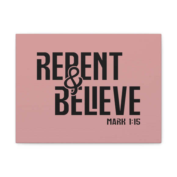 Express Your Love Gifts | Art | Scripture Sign Repent Believe Mark 15 ...
